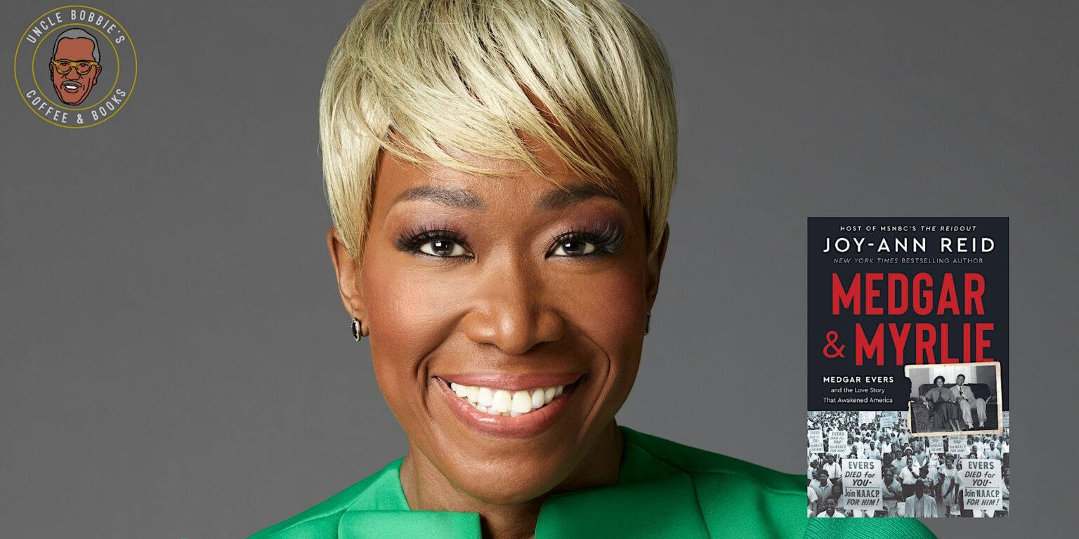 Uncle Bobbie's X Joy-Ann Reid - Medgar & Myrlie - Grid Magazine