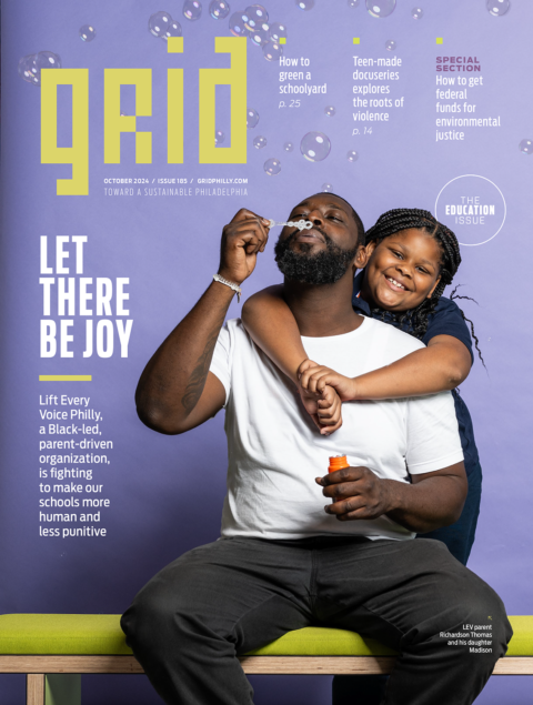 Grid Magazine - Toward A Sustainable Philadelphia