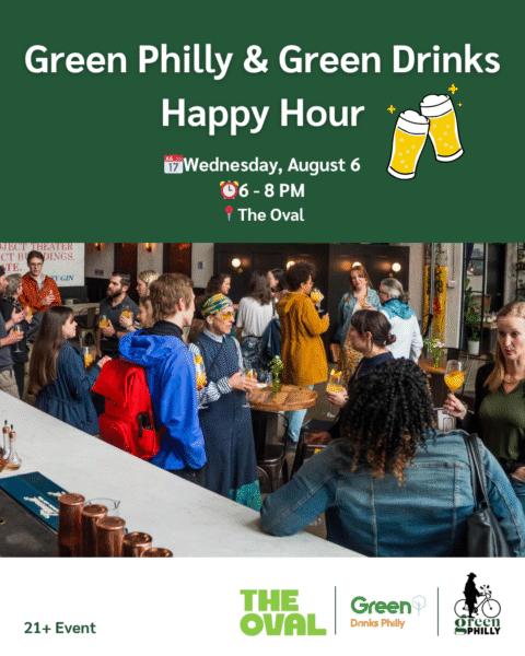 Green Philly & Green Drinks Happy Hour - Grid Magazine